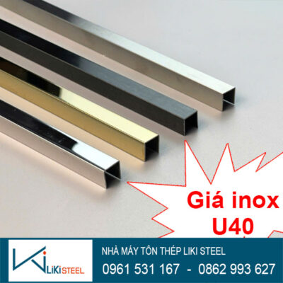 Báo Giá Inox U40 (Nẹp Inox U40) Rẻ Nhất 05/2026, CK 5%